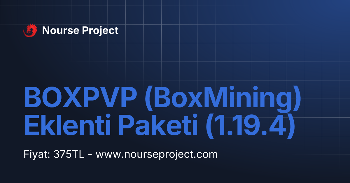 BOXPVP (BoxMining) Eklenti Paketi (1.19.4) | Nourse Project